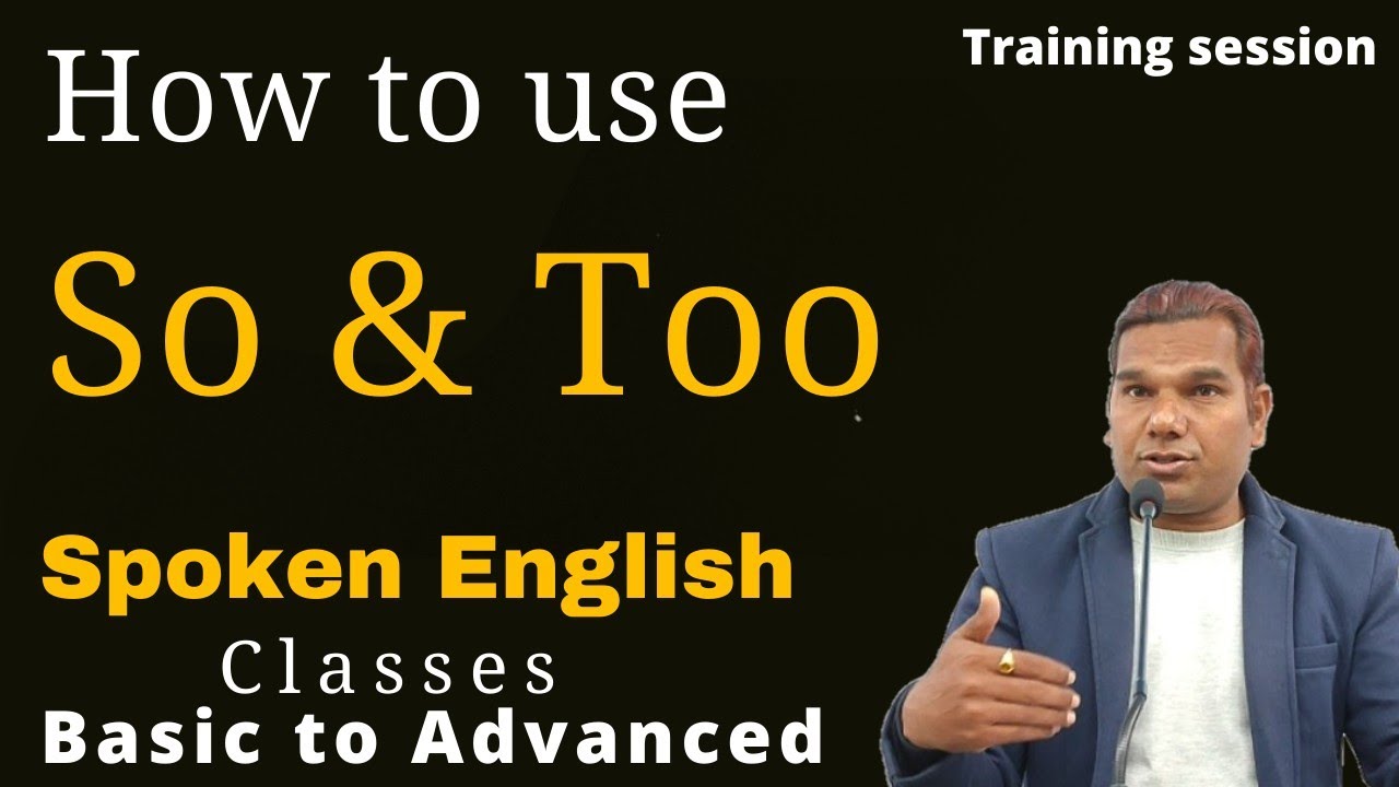 Difference Between SO & TOO with Examples || Spoken English & grammar ...