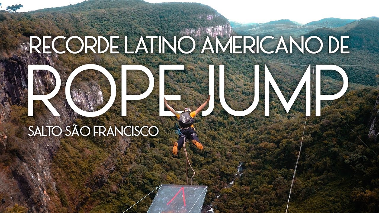 SALTO SÃO FRANCISCO - Recorde de maior Rope Jump da America Latina ...
