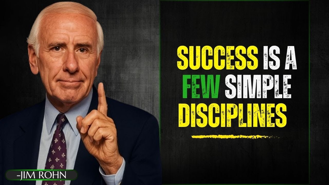 Simple Disciplines = MASSIVE SUCCESS | Jim Rohn Motivation - YouTube