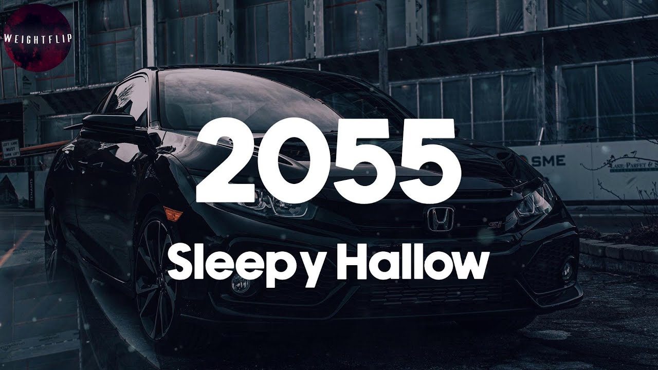 Sleepy Hallow - 2055 (Lyric Video) - YouTube