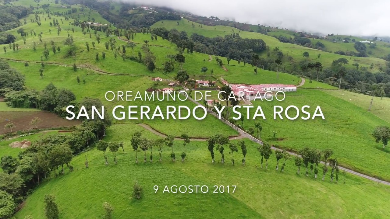 San Gerardo y Santa Rosa de Oreamuno, Cartago - YouTube