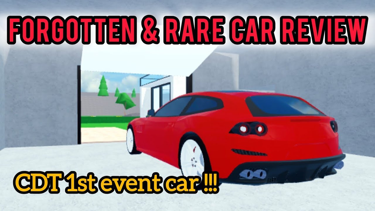 Roblox CDT Forgotten & Rare Car Review | First event car in CDT ...
