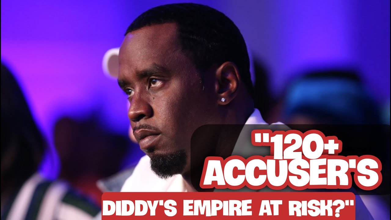 Shocking Allegations: Over 120 Accusers Against Diddy – Could This Be ...