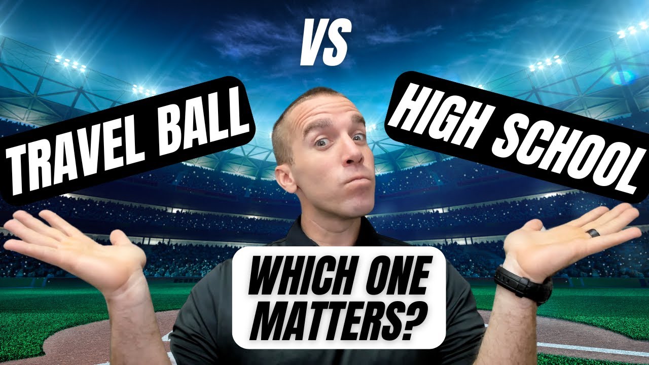 Travel Ball VS. High School Ball (Which one actually matters with ...