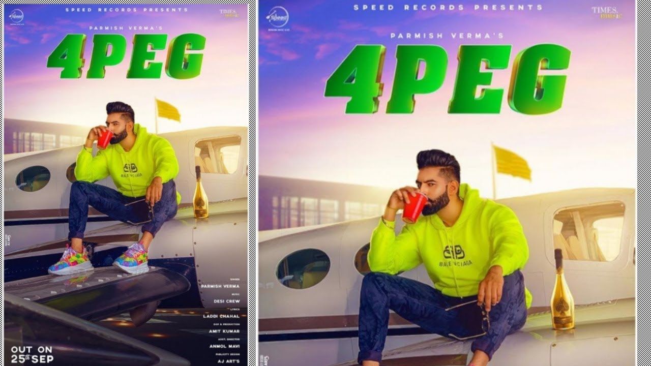 4 Peg || Parmish Verma || DESI CREW || New Punjabi song Relasing on 25 ...