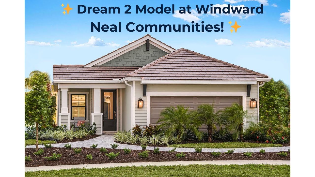 Discover the Dream 2 Model at Windward by Neal Communities! - YouTube