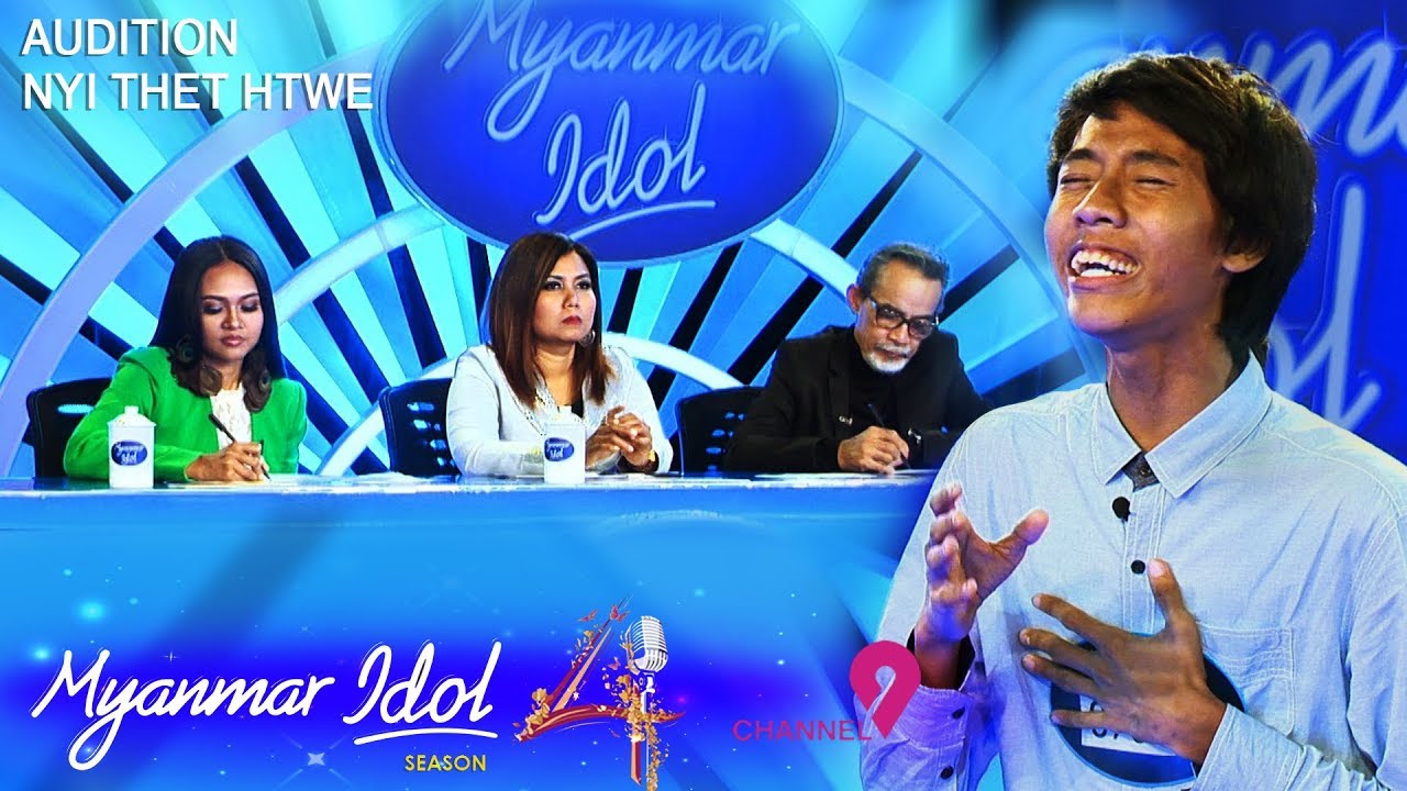 Nyi Thet Htwe | Myanmar Idol Season 4 2019 | Yangon Episode 5|Judges ...
