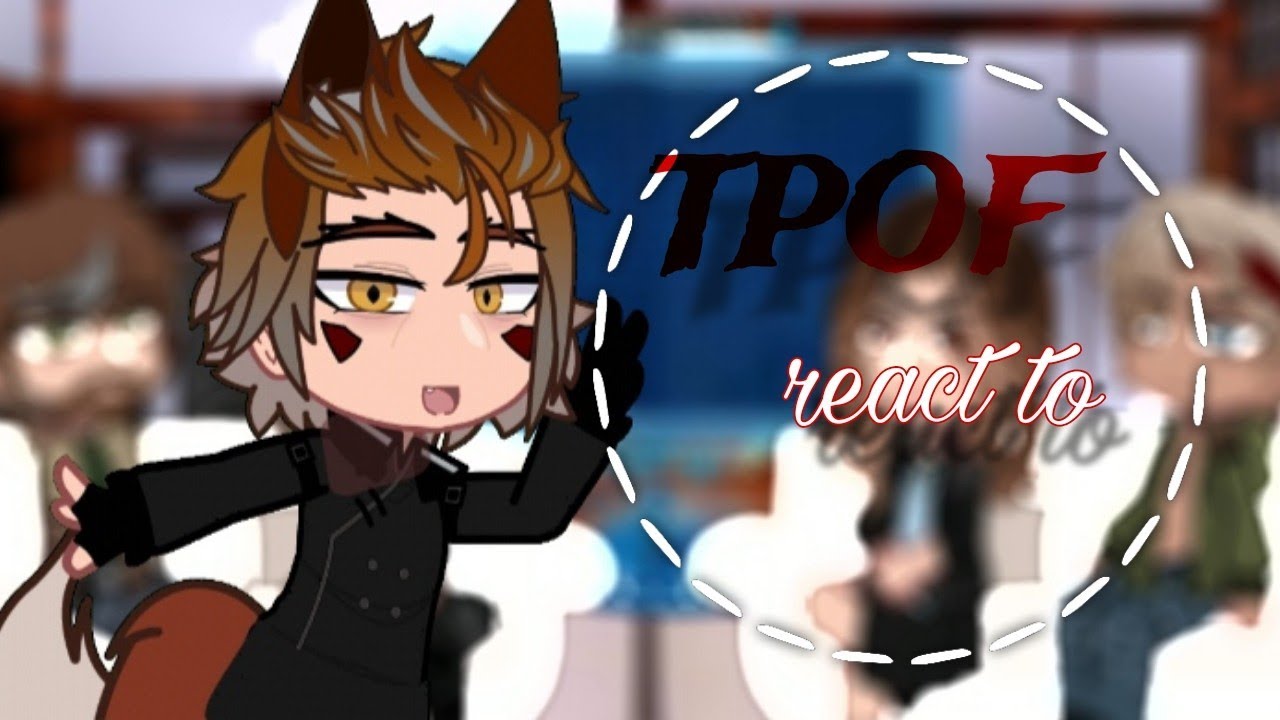 ★The Price Of Flesh((TPOF)) react to Y/n//2/2//★ - YouTube