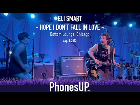 Hope I Don't Fall In Love Live - Eli Smart - Lollapalooza After Show ...