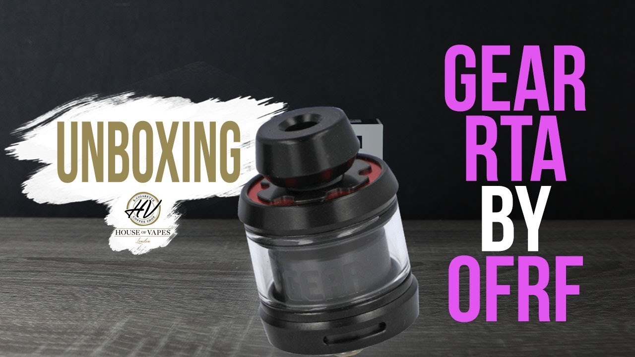 UNBOXING - GEAR RTA by OFRF - YouTube