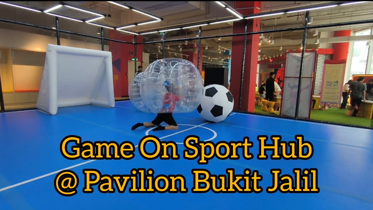 Game On Sport Hub @ Pavilion Bukit Jalil - YouTube