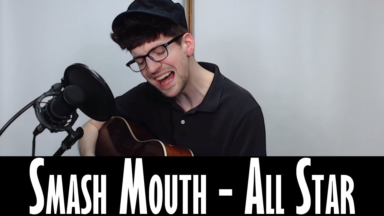 Smash Mouth - All Star (Cover) - YouTube