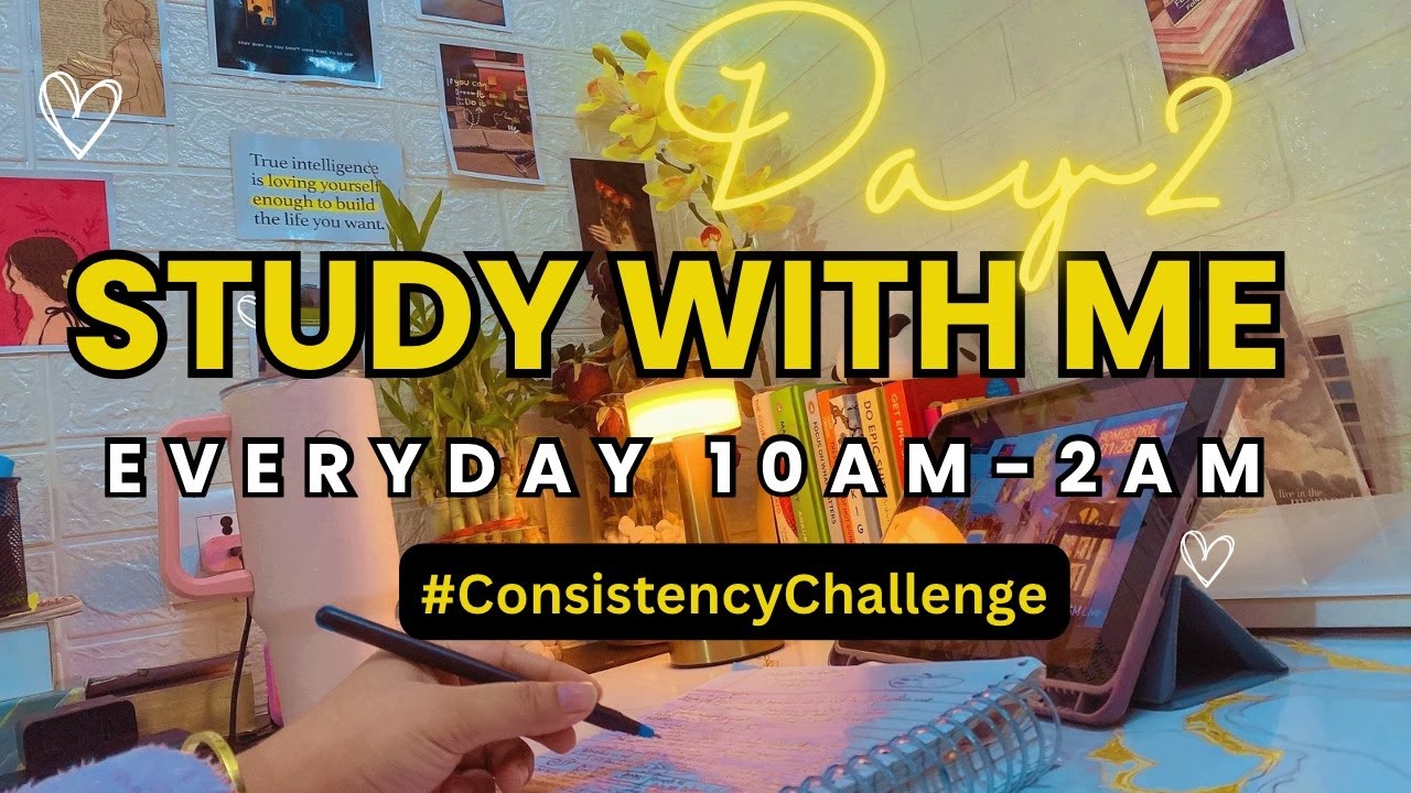Day 2 | Consistency Series | studywithme LIVE | Long Study Marathon 14 ...
