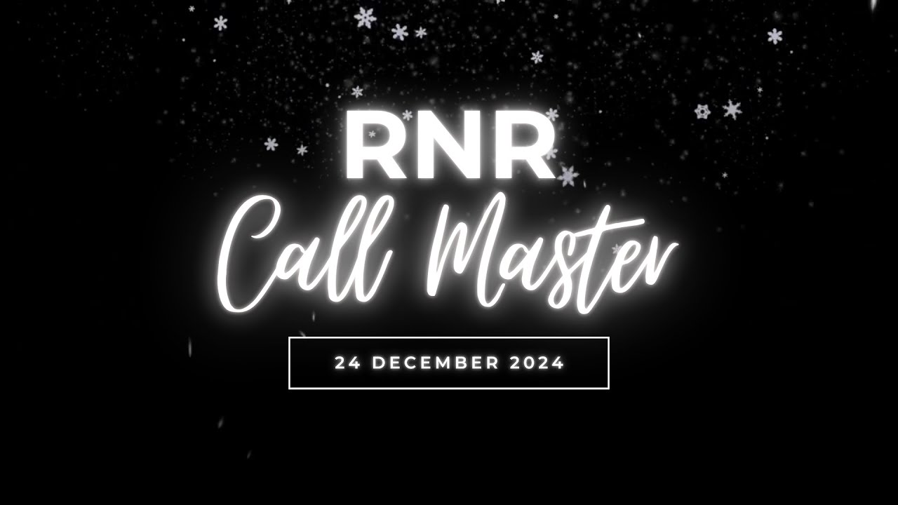 RNR Call Master | December 24,2024 - YouTube