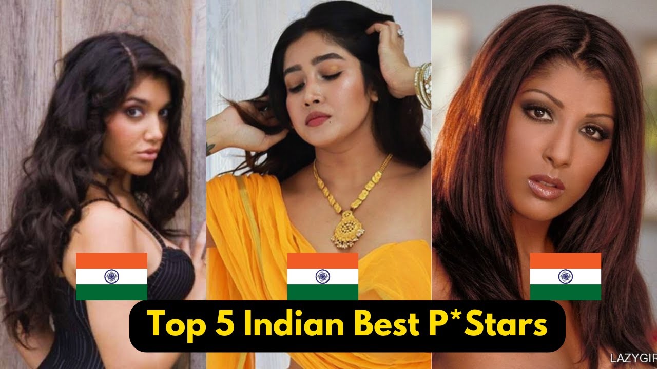 Top 5 Indian P*rnstars 🇮🇳 || Indian Best Ad*lt Stars - YouTube