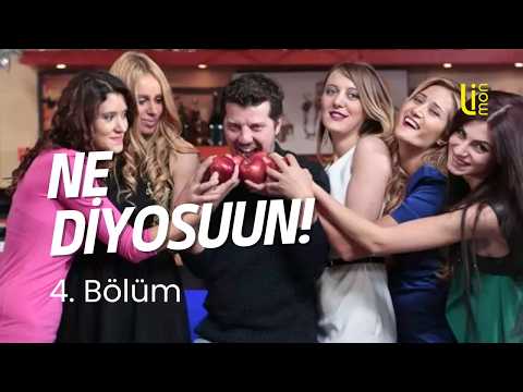 Ne Diyosuun! - 4. Bölüm