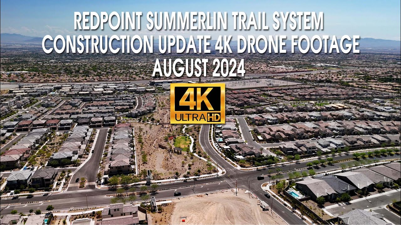 Redpoint Summerlin Trail System Construction Update 4K Drone Footage ...