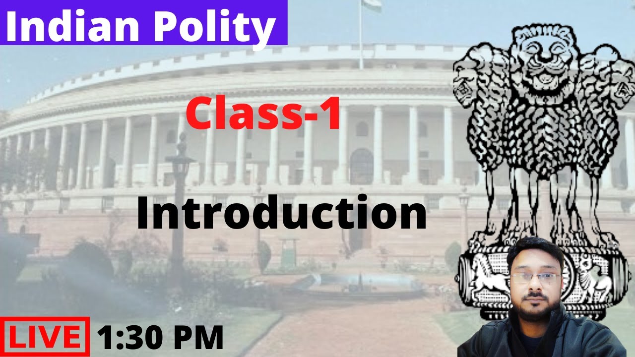 Indian Polity | Class-1 | Introduction | UPSC | BPSC | MPSC | UKPSC | Rahul Sharma | EduLearn ...