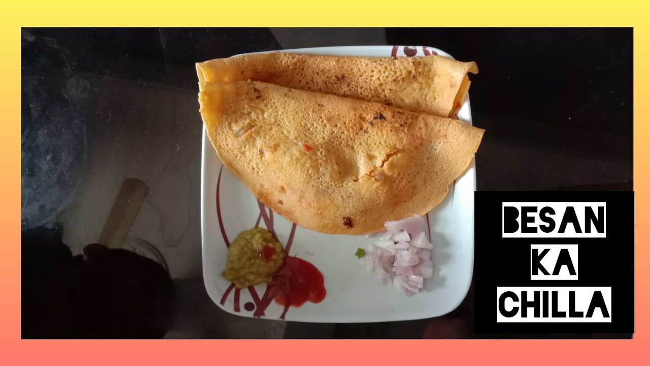 Besan ka Chilla | How to make Chilla | Chilla Recipe - YouTube