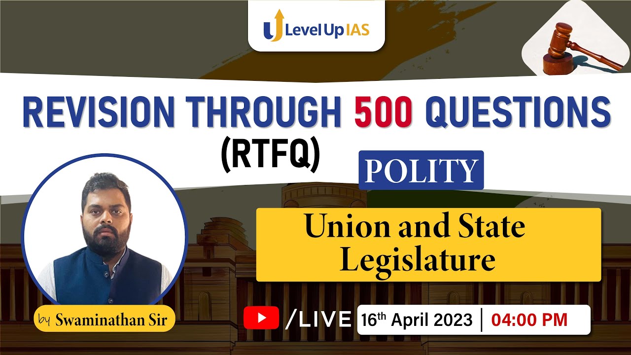RTFQ- Polity | Union and State Legislature by Swaminathan Sir - YouTube