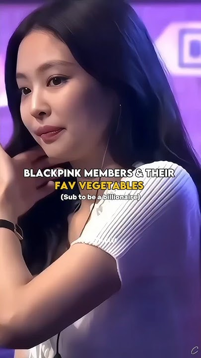 Blackpink Members Fav Vegetable!? #blackpink #blink #kpop #trending #viral #1millionviews - YouTube