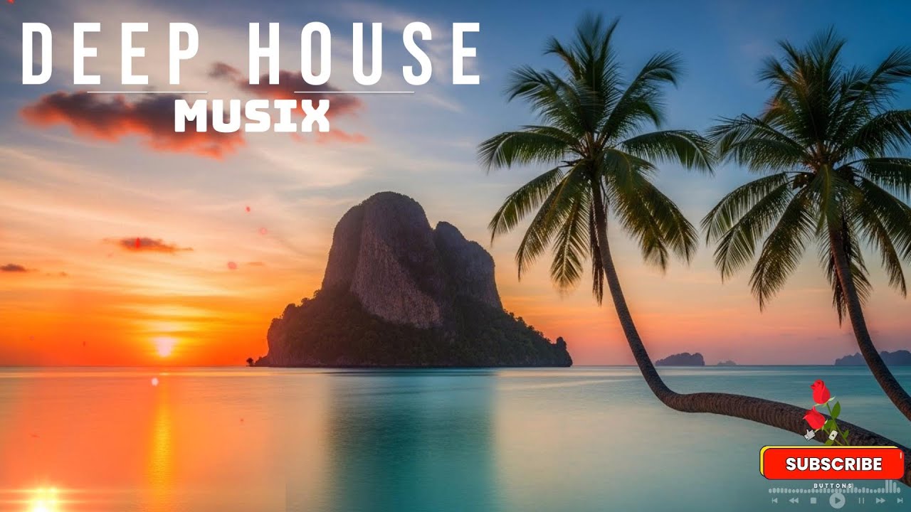 The Best Of Summer Music Mix 2026 🌺 4K UHD Deep House Chill Vibes for ...