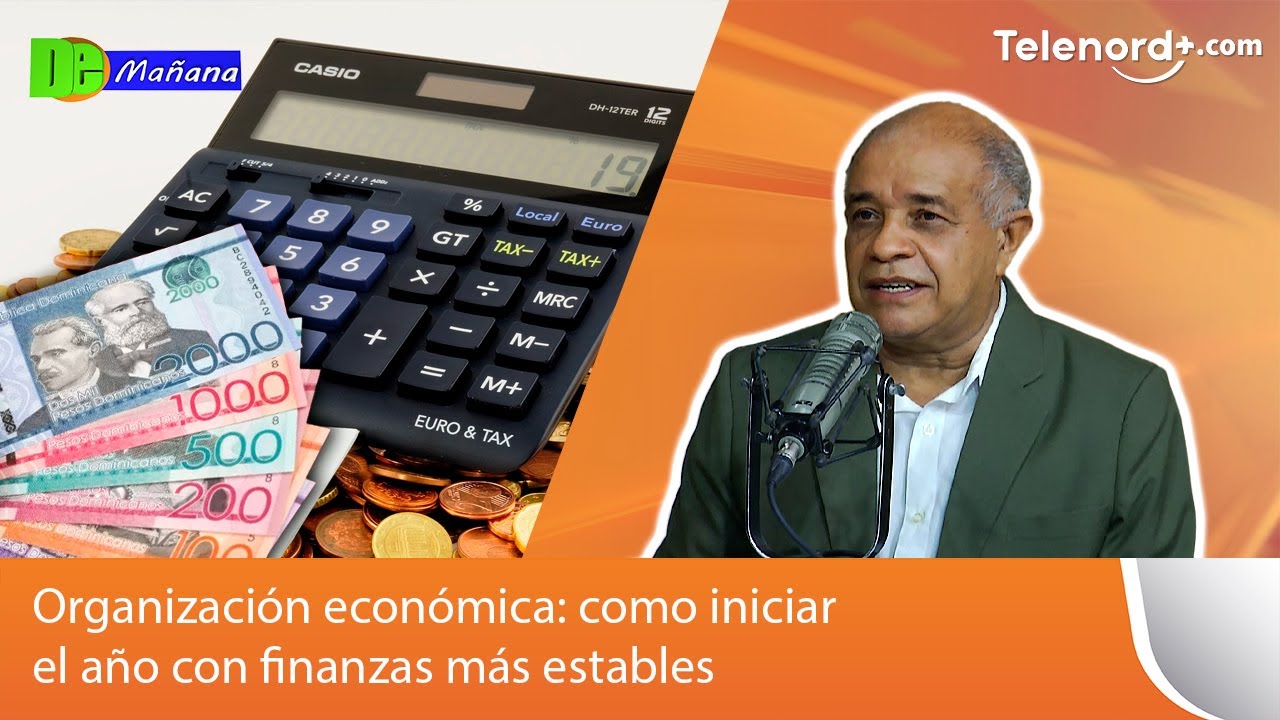 Organización económica: como iniciar el año con finanzas más estables ...