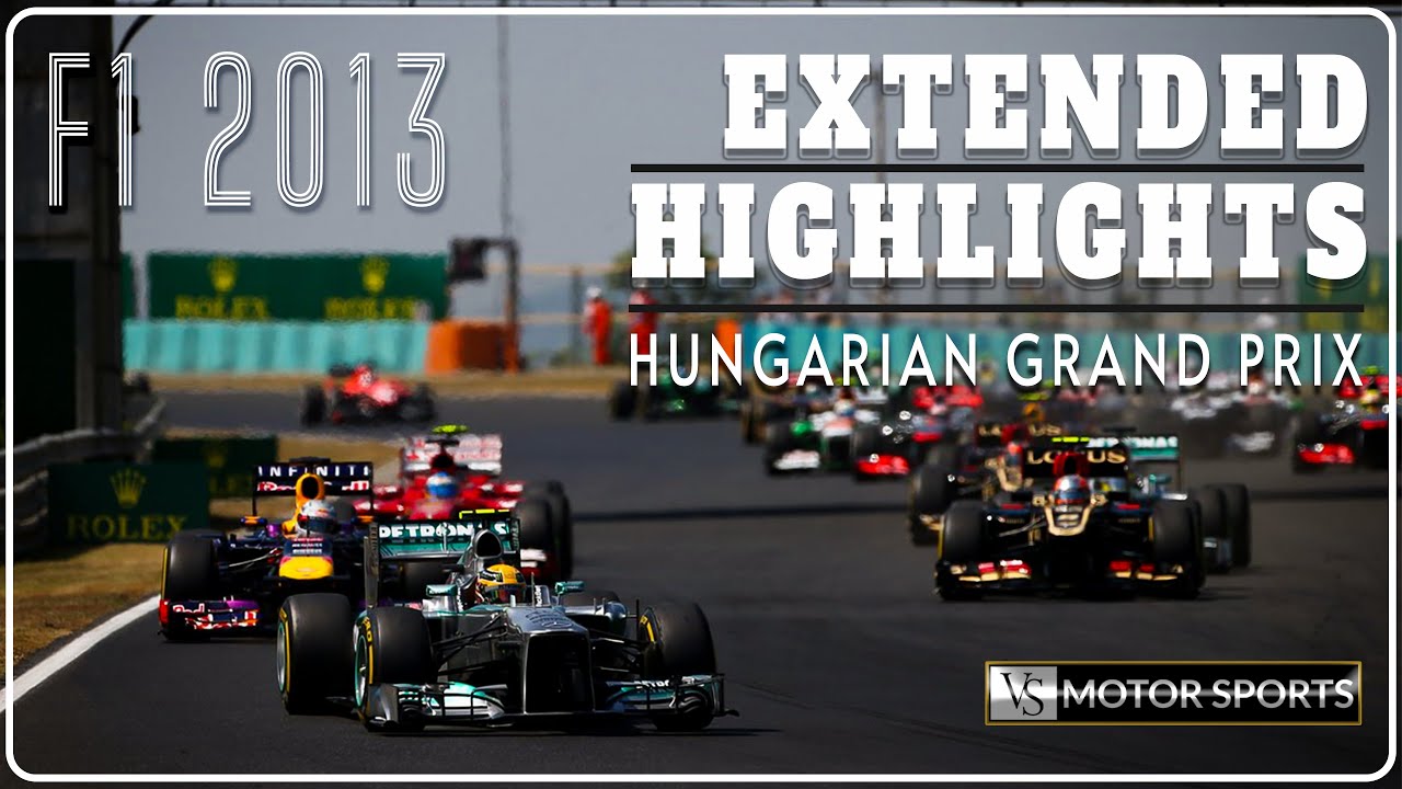 Extended Highlights | F1 | Round 10 | Hungarian GP | 2013 - YouTube