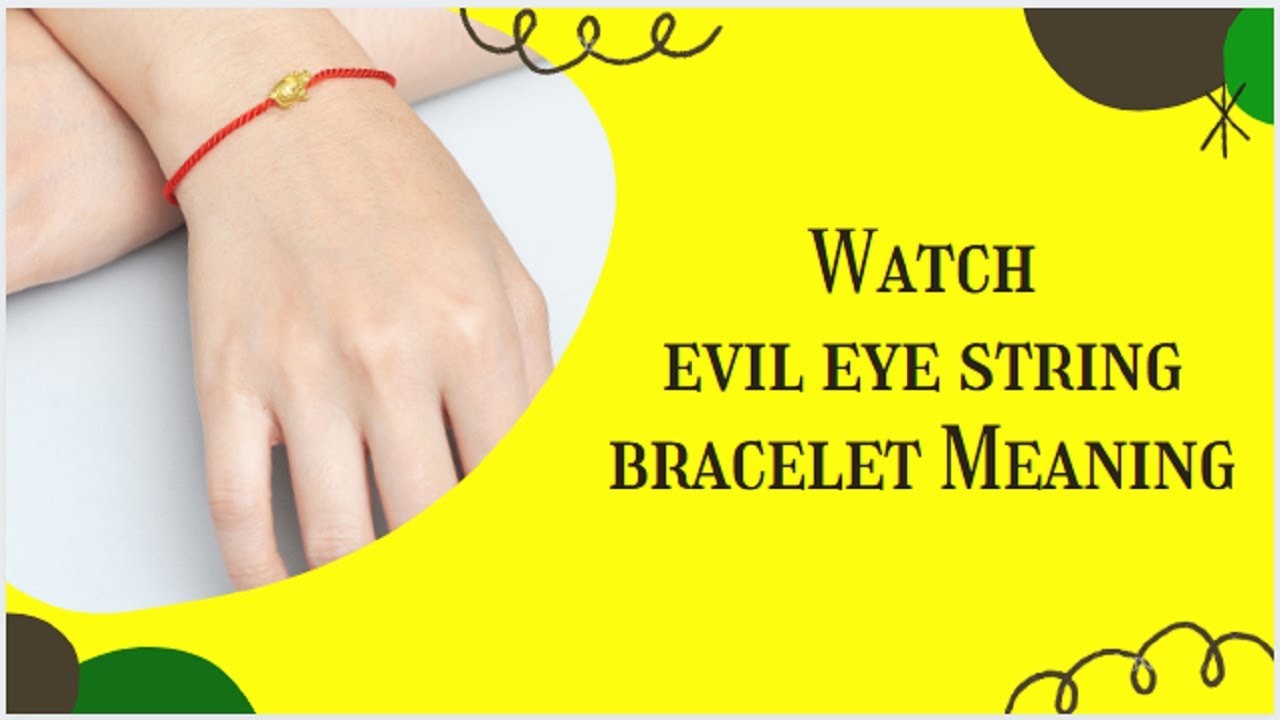 Kabbalah Bracelet Evil Eye Bracelet What Does The Evil Eye Mean Which