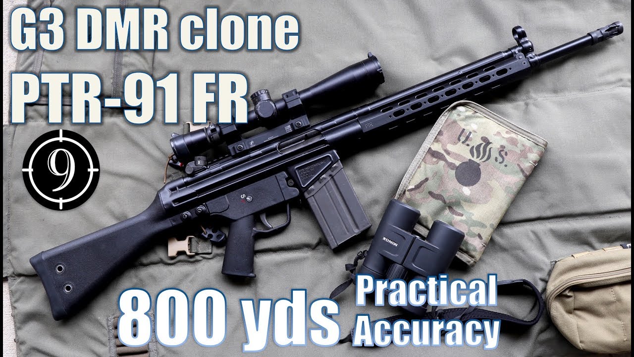 PTR 91FR (G3 / HK91 DMR clone) to 800yds: Practical Accuracy (Counter ...