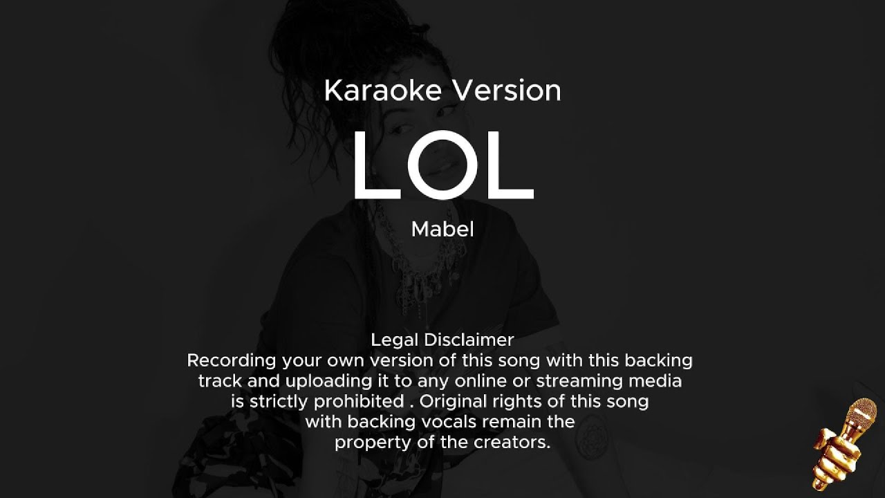 Mabel - LOL (Karaoke Version) - YouTube