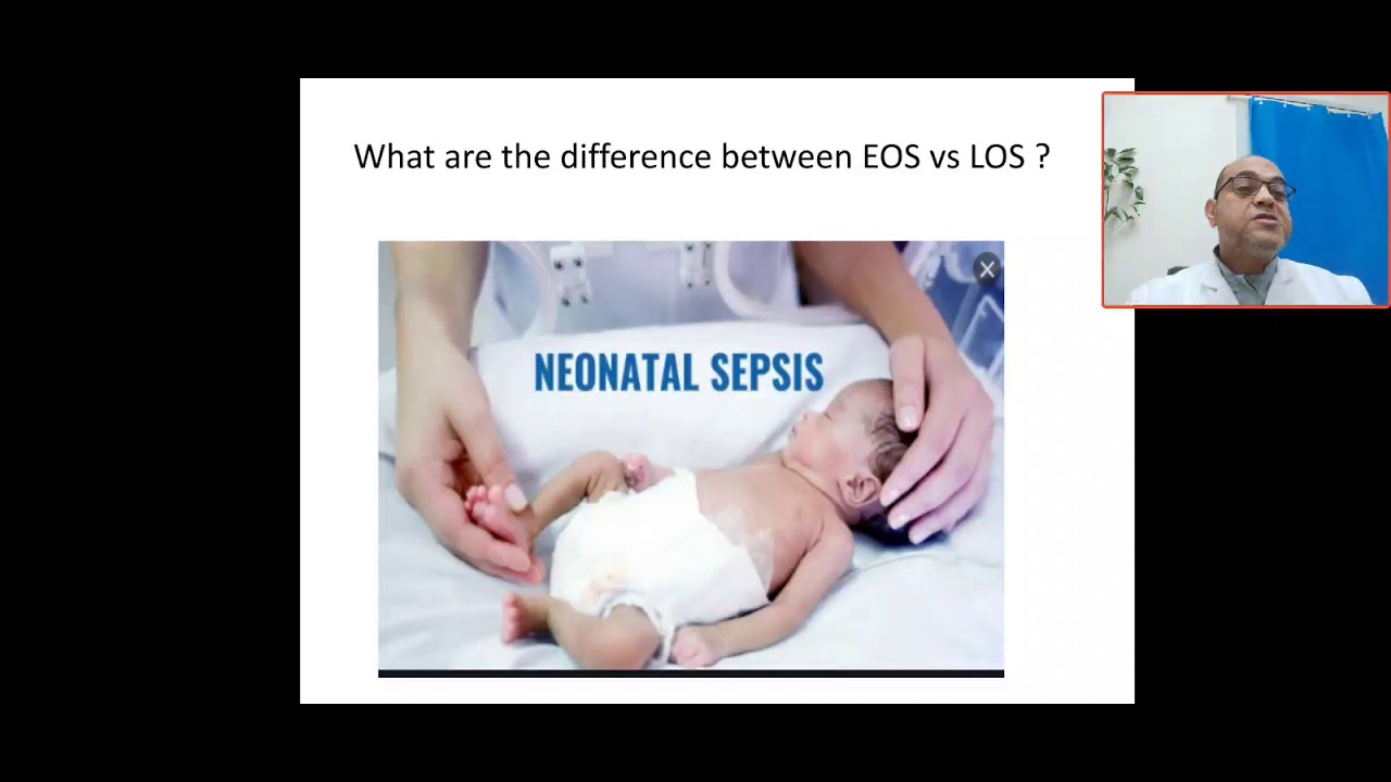 what are the differences between EOS & LOS? early onset neonatal sepsis ...