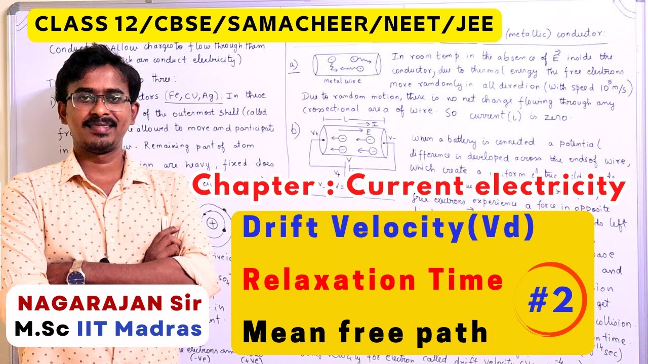 #2 Drift Velocity | Relaxation time | Mean free path| Mobility concept ...