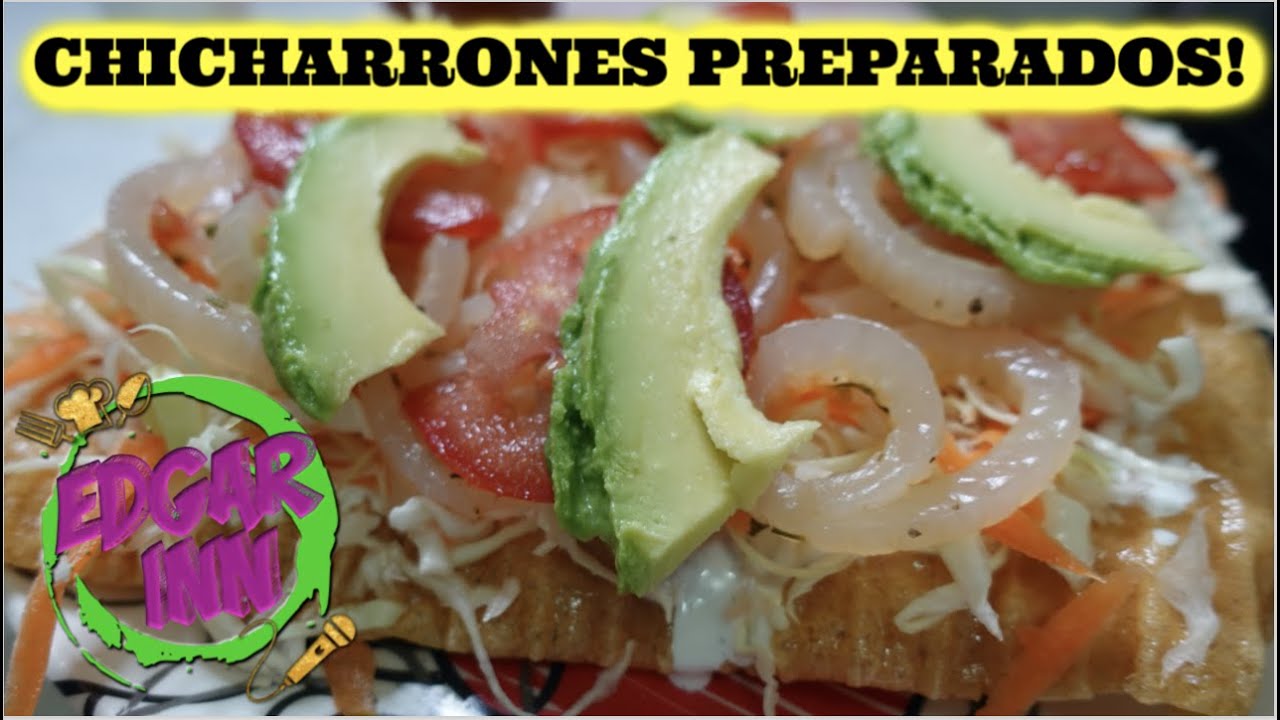 Chicharrones Preparados CON SABOR CHILANGO! - YouTube