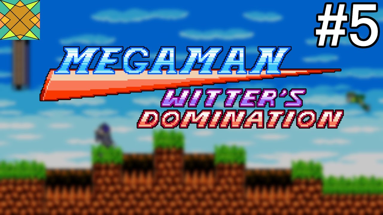 Let's Play Megaman: Witter's Domination (PC) - #5: Witter 1 & 2 - YouTube