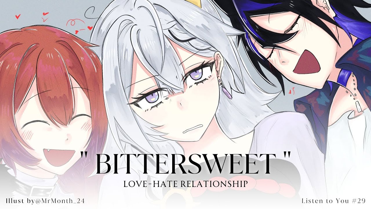 [ 🔴Listen to You ] "Bittersweet" ทั้งรักทั้งชัง relationship【 Listen ...
