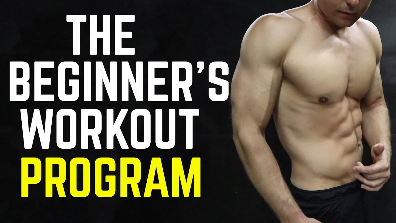 The Secret To Building A Great Body - Workout Routine For Beginners ...