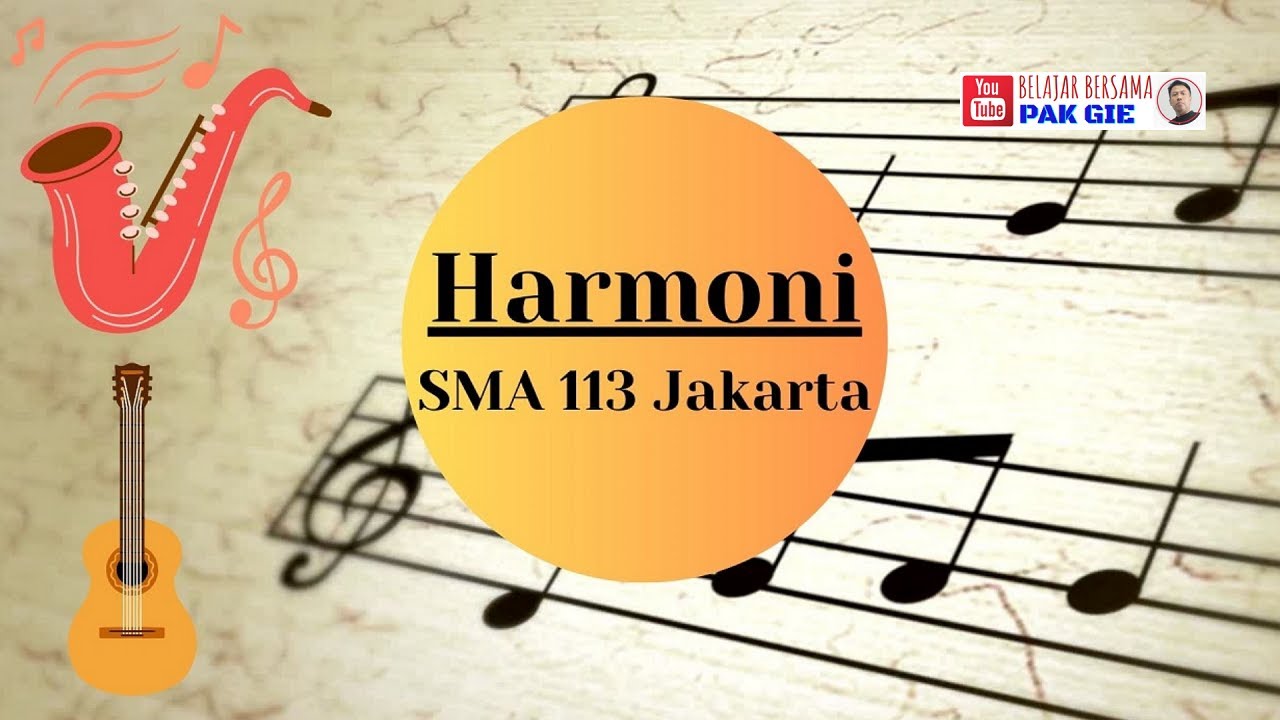 HARMONIMU, SMA 113 JAKARTA - YouTube