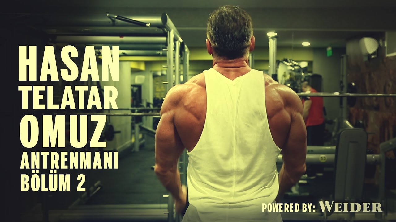 Weider Team Antrenman: Hasan Telatar Omuz Antrenmanı Bölüm 2 - YouTube