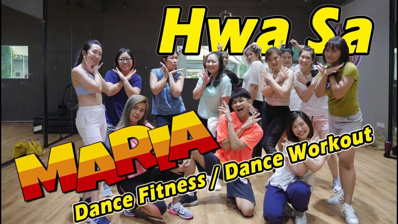 [KPOP] Hwa Sa - Maria | Dance Fitness / Dance Workout By Golfy | คลาส ...