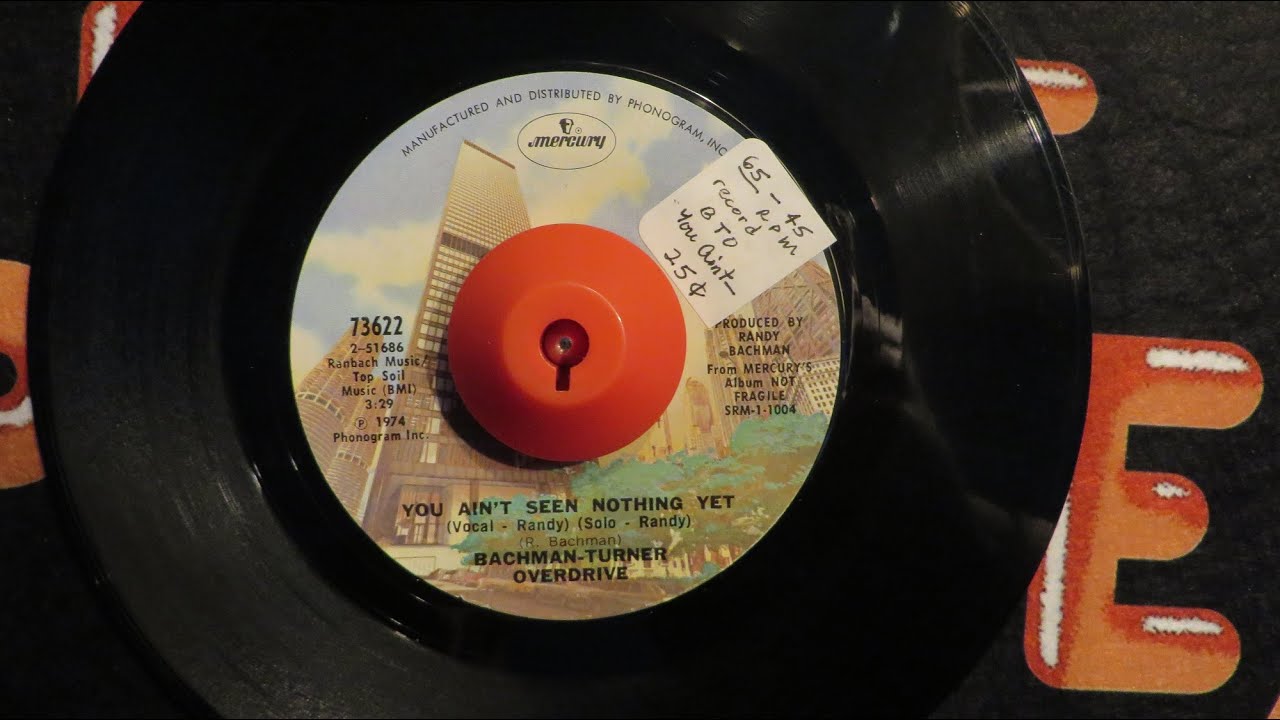 Bachman-Turner Overdrive - You Ain't Seen Nothing Yet - Vinyl 45 rpm ...