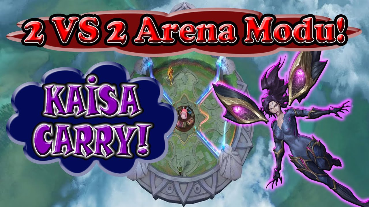 2 VS 2 Arena Modu | Bu ADC Yok Ediyor! | LOL - YouTube