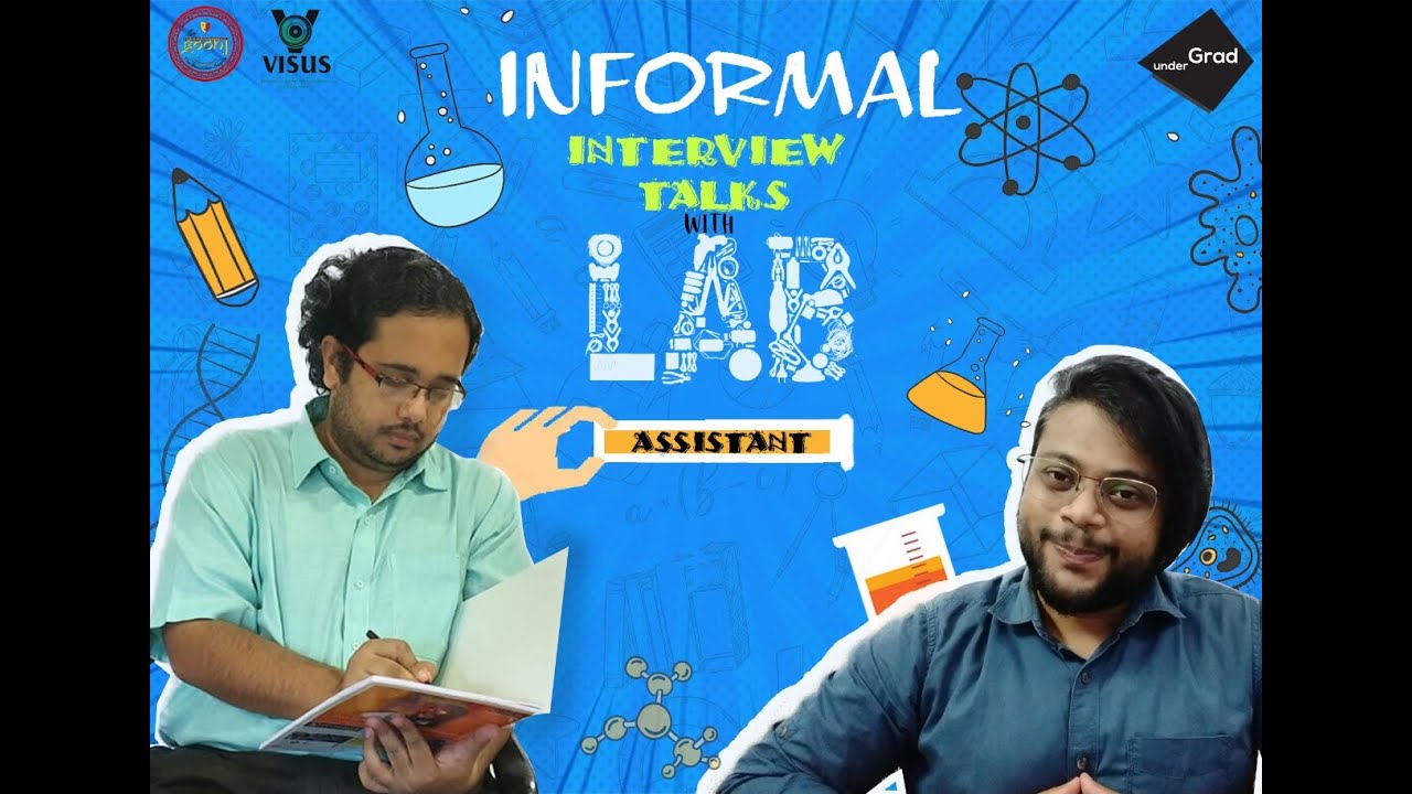 Informal Interview Talks with Lab Assistant | The Undergrads - YouTube