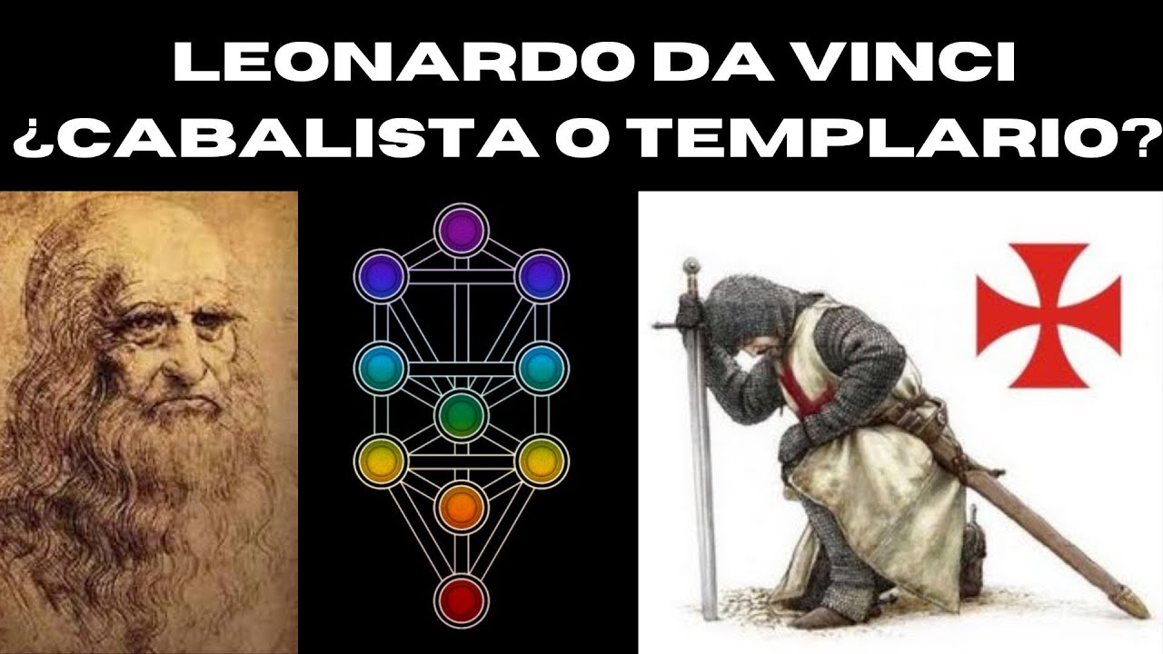 LEONARDO DA VINCI ¿CABALISTA O TEMPLARIO? - YouTube