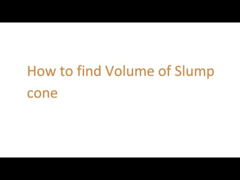 How to Find Volume of Slump Cone. Volume of Slump Cone. - YouTube