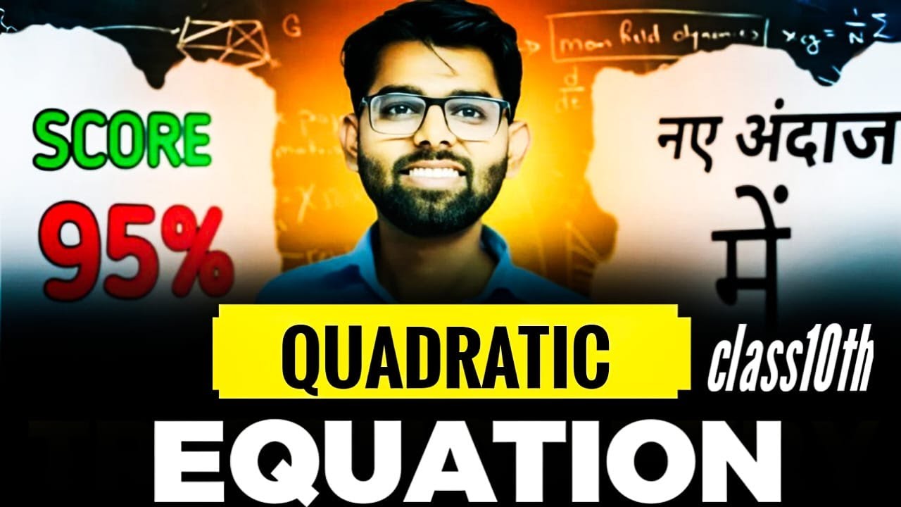 Quadratic Equation FULL CHAPTER | Class 10th Mathematics | Chapter 4 | - YouTube