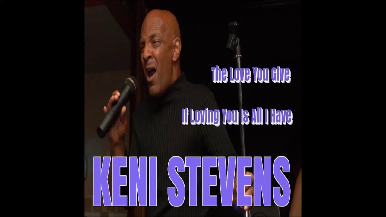 Keni Stevens - The Love You Give- DSG - YouTube