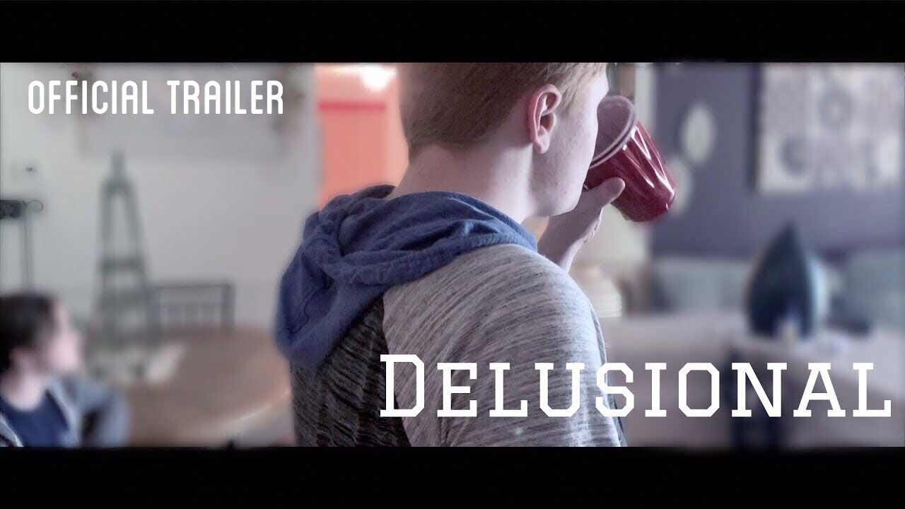 Delusional (Official Trailer) - YouTube