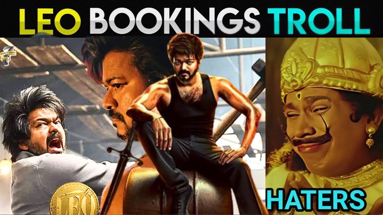 Leo Tickets Booking Troll | #LeoMovie Ticket Booking Troll Leo - FDFS # ...