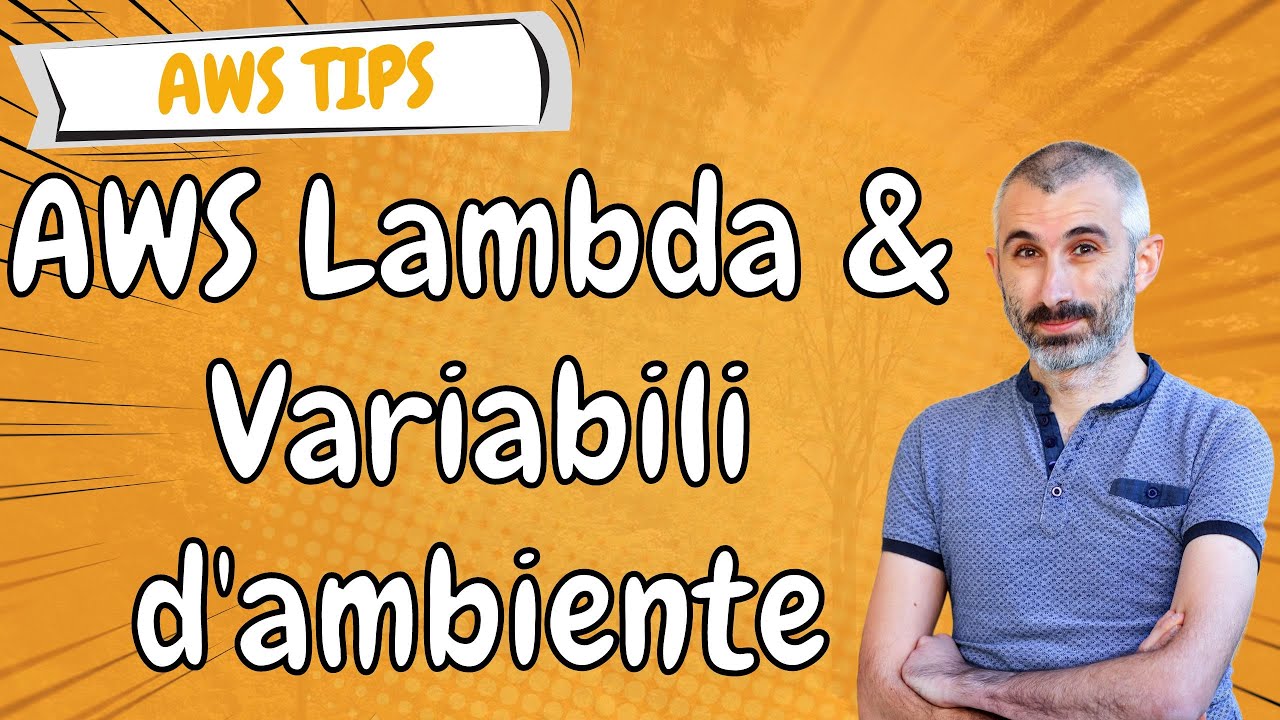 Crea la tua prima AWS LAMBDA sfruttando le VARIABILI d'AMBIENTE (o ...